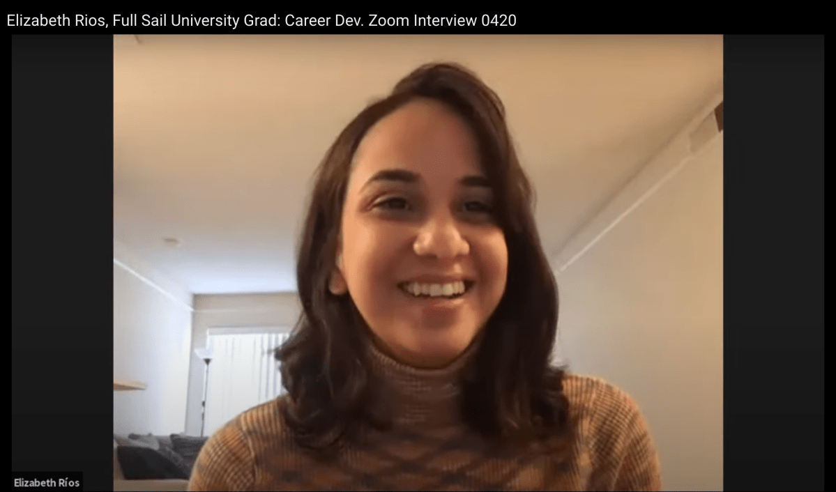 Elizabeth Rios, Full Sail Grad Career Dev. Zoom Interview 0420 ...