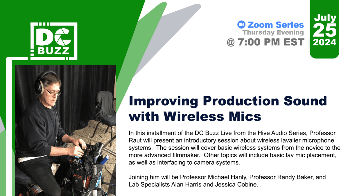 DC Buzz July Zoom Series: Improving Production Sound with Wireless Mics ...